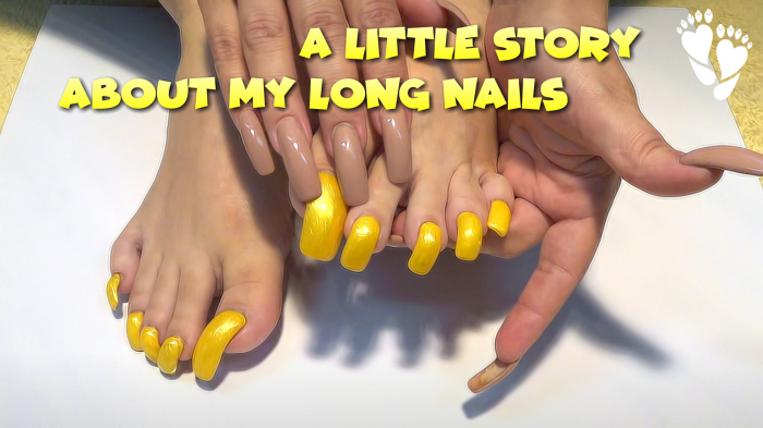 👩 A little story about my 💅 Long Nails - Lora Long Nails